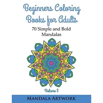 博客來-Beginners Coloring Books for Adults -Volume 3: 70 Simple and Bold ...