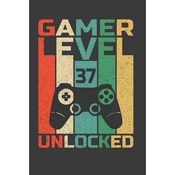 博客來-Gamer Level 37 Unlocked: Funny 37th Birthday Gift Notebook For ...