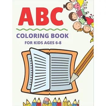 博客來-ABC Coloring Book for Kids Ages 6-8: Fun with Learn Alphabet A-Z ...