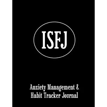 博客來-Isfj: Anxiety Management & Habit Tracker Journal for Myers Briggs Personality