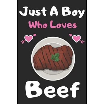 博客來-Just a boy who loves Beef: A Super Cute Beef notebook journal or ...