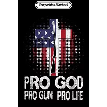 博客來-Composition Notebook: Pro God Pro Gun Pro Life Journal/Notebook ...