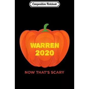 博客來-Composition Notebook: Warren 2020 Now That’’s Scary Republican ...