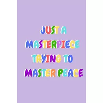 博客來-Just a Masterpiece trying to Master Peace: A VSCO Girl Diary ...