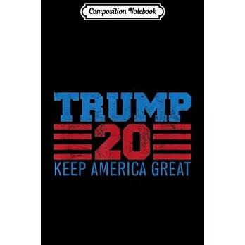 博客來-Composition Notebook: Trump 20 Keep America Great Pro-Trump Voters ...