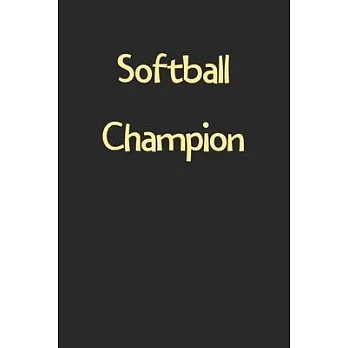 博客來-Softball Champion: Lined Journal, 120 Pages, 6 x 9, Funny Softball ...