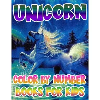 博客來-Unicorn Color By Number Books For Kids: Unicorn Coloring Book and ...