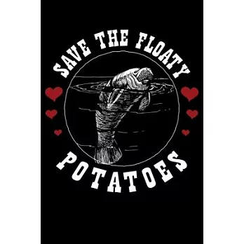 博客來-Save The Floaty Potatoes: Manatee Floaty Potatoes Animal Pun Lined ...