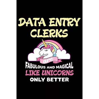 博客來-Data Entry Clerks Are Fabulous And Magical Like Unicorns Only ...