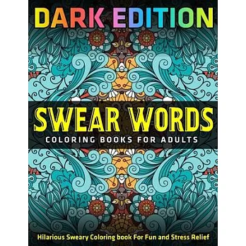 博客來-Swear Words Coloring Books for Adults: DARK EDITION: Hilarious ...