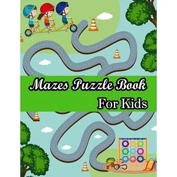 博客來-Mazes Puzzle book For Kids: (Kids Mazes Book) (Volume 1)