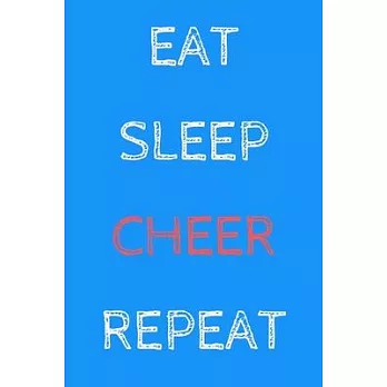 博客來-Eat Sleep Cheer Repeat: novelty cheerleader notebook 6x9
