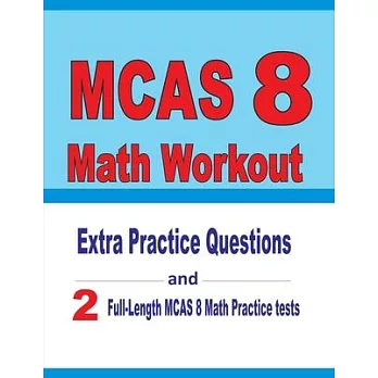 博客來-MCAS 8 Math Workout: Extra Practice Questions and Two Full-Length ...