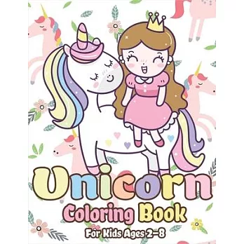 博客來-Unicorn Coloring Book for Kids Ages 2-8: Magical Unicorn Coloring ...
