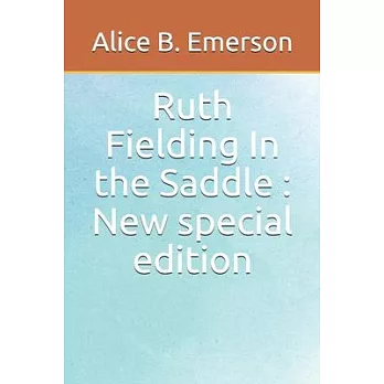 博客來-Ruth Fielding In the Saddle: New special edition