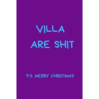 博客來-Villa Are Shit P.S. Merry Christmas: Football Notebook/Journal ...