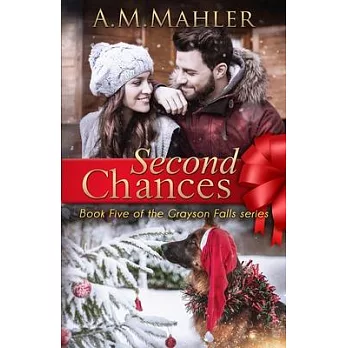 博客來-Second Chances: Book 5 of the Grayson Falls Series