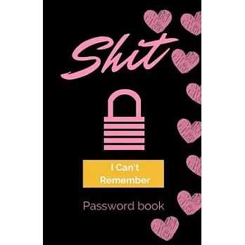 博客來-Shit I Can’’t Remember: Password book (with alphabetical tabs ...