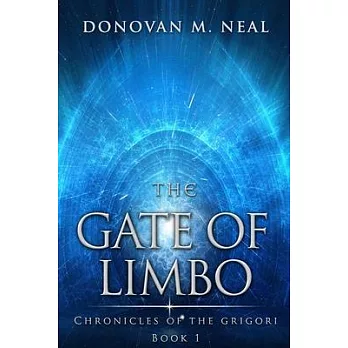 博客來-The Gate of Limbo: Chronicles of the Grigori