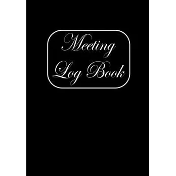 博客來-Meeting Log Book: Business Notebook for Meetings To Record Action ...