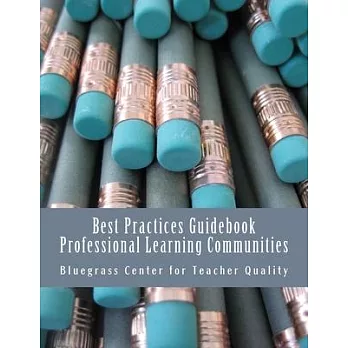 博客來-Best Practices Guidebook: Professional Learning Communities