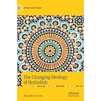 博客來-The Changing Ideology of Hezbollah