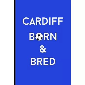 博客來-Cardiff Born & Bred: 100%City of Cardiff Football Book Notepad ...