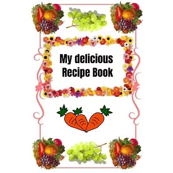 博客來-My Delicious Recipe Book: track your favorite recipes - log book ...