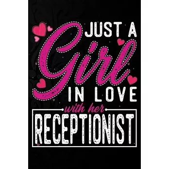 博客來-Just A Girl In Love With Her Receptionist: Cute Valentine’’s day or ...