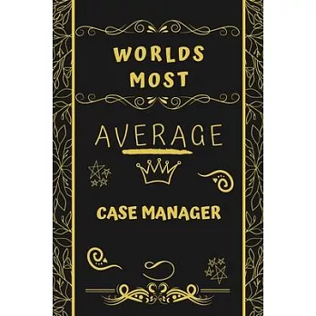 博客來-Worlds Most Average Caseworker: Perfect Gag Gift For An Average ...