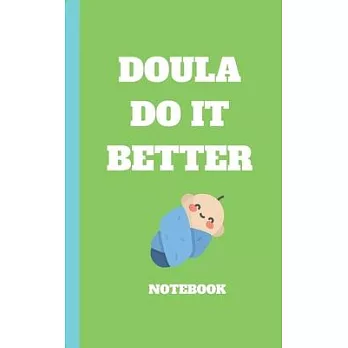 博客來-doula do it better journal for nurse /doula / midwife: lined ...