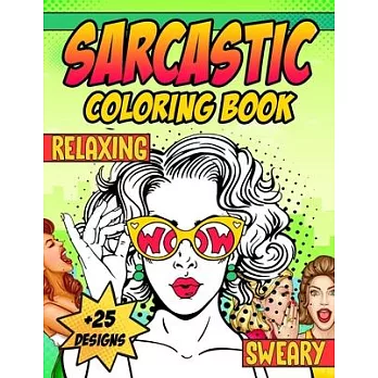 博客來-Sarcastic Coloring Book: Sweary and Relaxing Adult Coloring Book ...