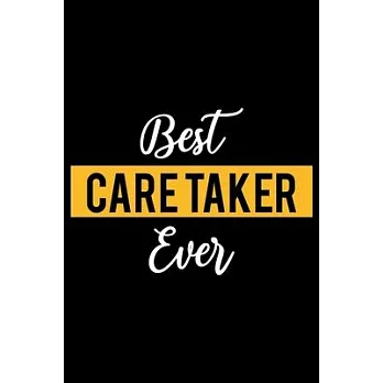 博客來-Best Care Taker Ever: Lined Journal for Daily Use, Gift for Care Taker
