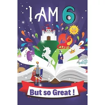 博客來-I am 6 but so Great!: A Journal, coloring book and Sketchbook For 6 ...