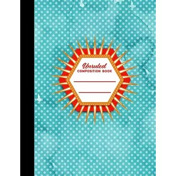博客來-Unruled Composition Book: Unlined Composition Notebook, Unruled ...