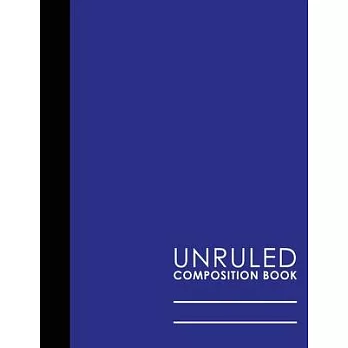 博客來-Unruled Composition Book: Blank Unlined Notebook, Unruled Large ...