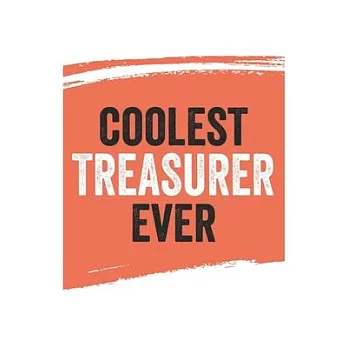 博客來-Coolest treasurer Ever Notebook, treasurers Gifts treasurer ...