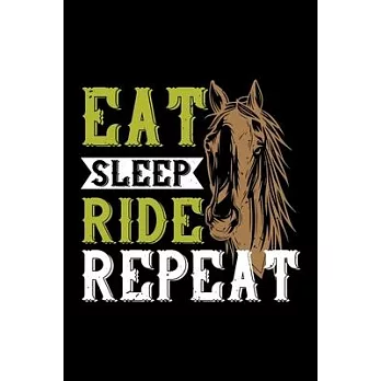 博客來-Eat Sleep Ride Repeat: Best horse quote journal notebook for ...