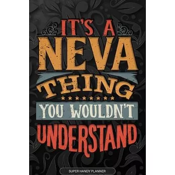 博客來-Its A Neva Thing You Wouldnt Understand: Neva Name Planner With ...