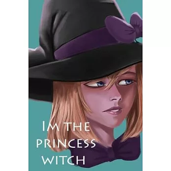 博客來-Notebook: Im the princess witch notebook, Journal for Writing, Size ...