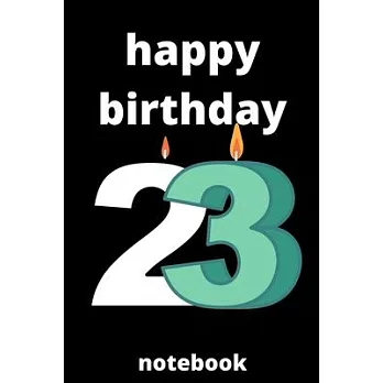 博客來-Happy birthday notebook: Birthday gifts for 23 Year Old, (6x9 ...