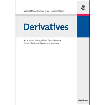 博客來-Derivatives: An Authoritative Guide to Derivatives for Financial ...