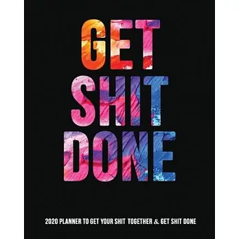博客來-Get Shit Done Planner 2020: Daily Weekly Monthly - Funny Planner ...