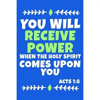 博客來-You Will Receive Power When The Holy Spirit Comes Upon You - Acts 1 ...