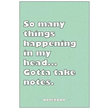 博客來-So many Things Happening in my Head... Gotta take notes - Notebook ...
