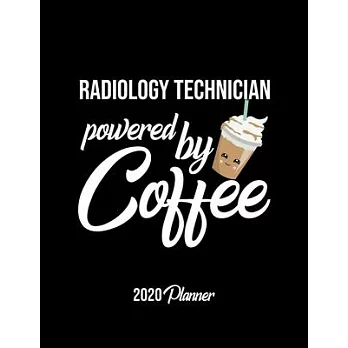 博客來-Radiology Technician Powered By Coffee 2020 Planner: Radiology ...