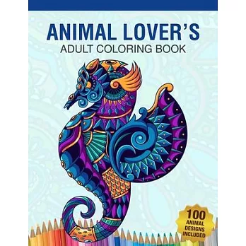 博客來-Animal Lover’’s Adult Coloring Book: Animal Lovers Coloring Book ...