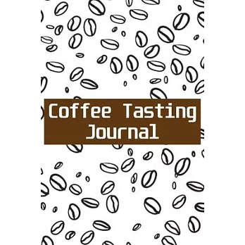博客來-Coffee Tasting Journal: 100 Pages 6’’’’ x 9’’’’ Coffee Tasting ...