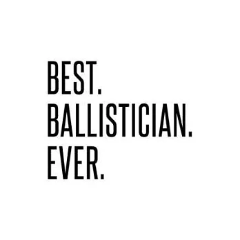 博客來-Best Ballistician Ever: Lined Journal, Diary, Notebook, 6x9 inches ...
