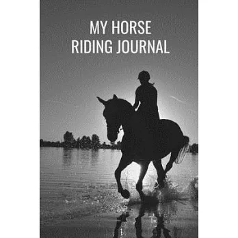 博客來-My Horse Riding Journal: Record Riding Lessons and Training Log ...